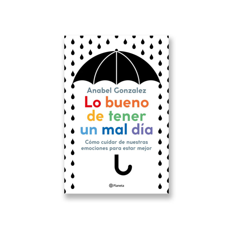 Lo bueno de tener un mal día I Anabel Gonzalez - Universo de Emociones